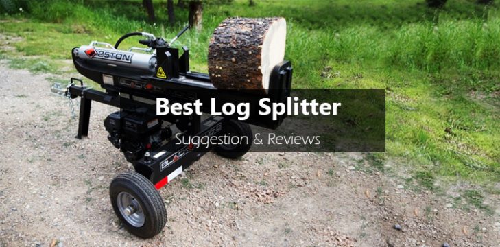 Top 8 Best Log Splitter Reviews | Electric and Gas Powered